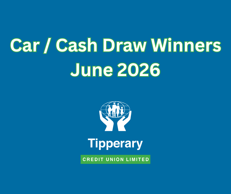Car / Cash Draw Winners June 2026 | Tipperary Credit Union